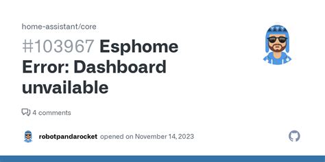 esphome error dashboard unvailable · issue 103967 · home assistant core · github