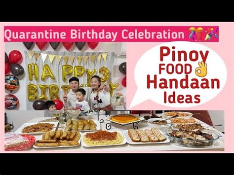 Pinoy Food Handaan Ideas Filipino Food Quarantine Birthday