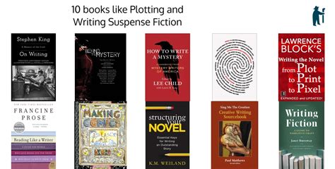 Love Plotting And Writing Suspense Fiction Readers Pick 100 Books Like