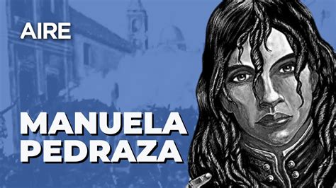 👊 Manuela Pedraza Heroína De Las Invasiones Inglesas Grandes Chicas