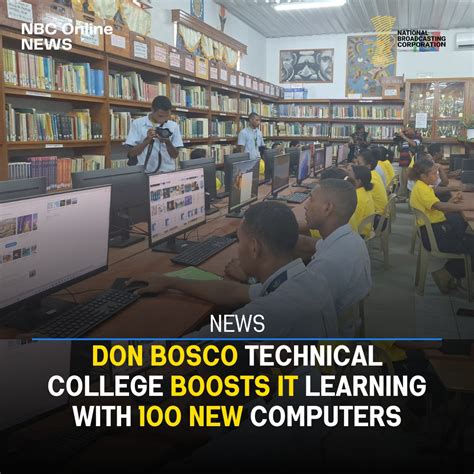 Nbc Don Bosco Technical College At Gabutu In Moresby South Has Received 100 New Computers From
