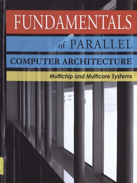 Yan Solihin Fundamentals Of Parallel Computer Architecture Pdf