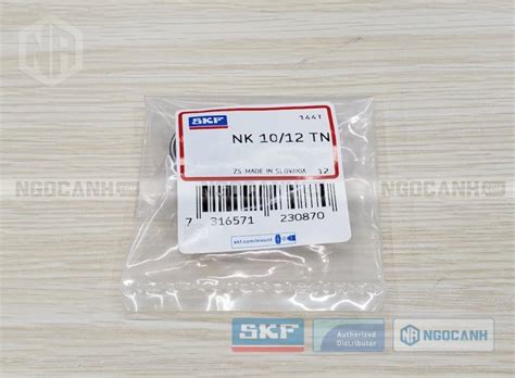 Vòng bi kim SKF NK 10/12 TN chính hãng, Đại lý ủy quyền SKF