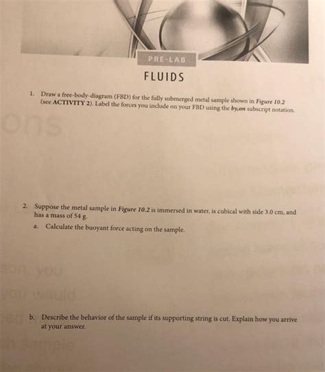 Solved Pre Lab Fluids 1 Draw A Free Body Diagram Fbd For
