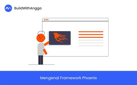 Mengenal Framework Phoenix Buildwithangga