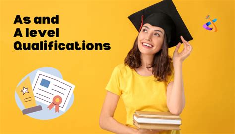 As And A Level Qualifications