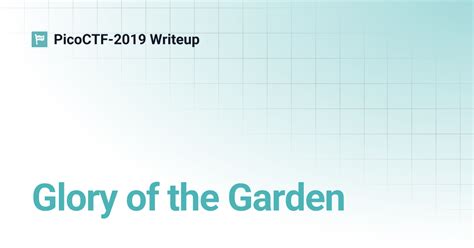 Glory Of The Garden Picoctf 2019 Writeup