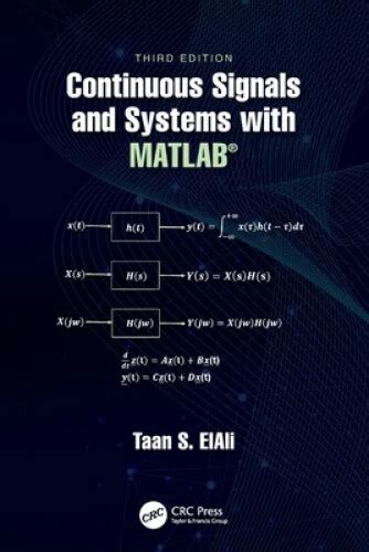 Continuous Signals And Systems With Matlab® Electrical Engineering