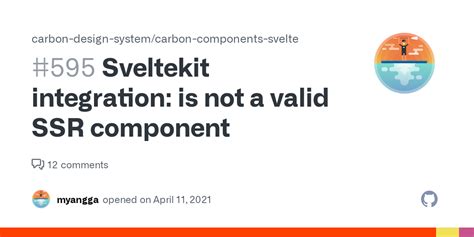 Sveltekit Integration Is Not A Valid Ssr Component · Issue 595 · Carbon Design Systemcarbon