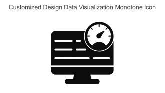 Customized Design Data Visualization Monotone Icon In Powerpoint Pptx Png And Editable Eps