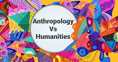 Relationship Between Anthropology And Humanities Anthroholic
