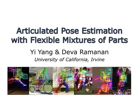 Ppt Articulated Pose Estimation With Flexible Mixtures Of Parts
