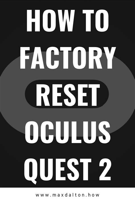 Best 12 How To Factory Reset Oculus Quest 2 Artofit