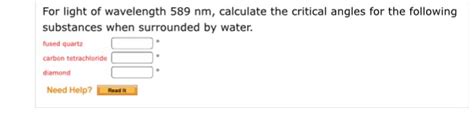Solved For Light Of Wavelength 589 Nm Calculate The