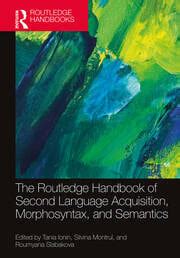 The Routledge Handbook Of Second Language Acquisition Morphosyntax A
