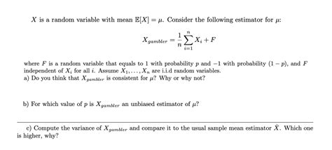 Solved X is a random variable with mean E X μ Consider the Chegg