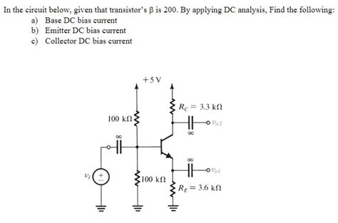 Solved In The Circuit Below Given That Transistor S B Is Chegg Com