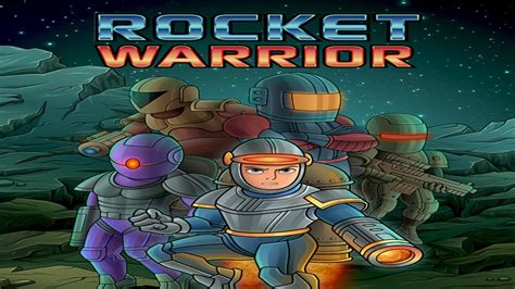 Rocket Warrior
