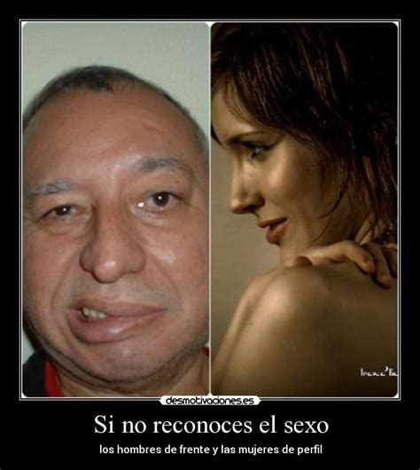 Si No Reconoces El Sexo Desmotivaciones