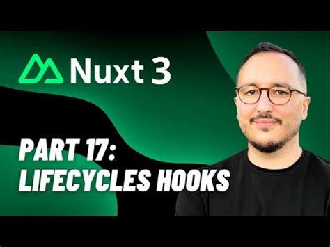 Lifecycles hooks with Nuxt 3 — Course part 17 - YouTube