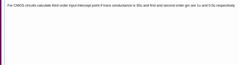 solved for cmos circuits calculate third order input
