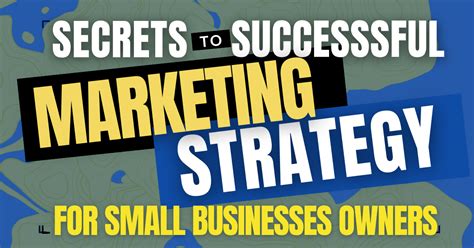 secrets to successful marketing strategy execution for small business