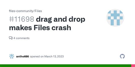 Drag And Drop Makes Files Crash · Issue 11698 · Files Communityfiles