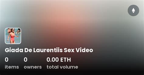 Giada De Laurentiis Sex Video Collection Opensea