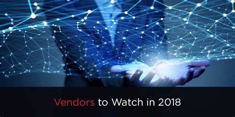 5 Business Intelligence And Data Analytics Vendors To Watch In 2018