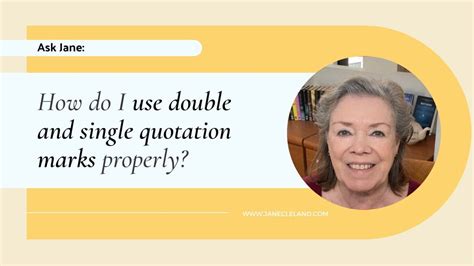 How Do I Use Double And Single Quotation Marks Properly •