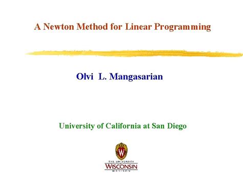 A Newton Method For Linear Programming Olvi L