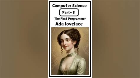 Part 3ada Lovelace The First Computer Programmer Adalovelace