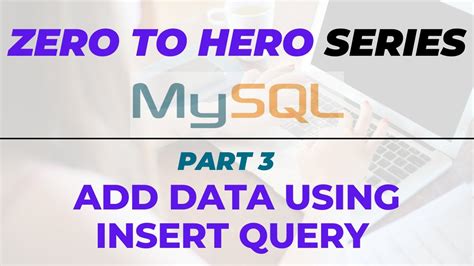 Inserting Data Into Tables Using Mysql Marathi Mysql Zero To Hero