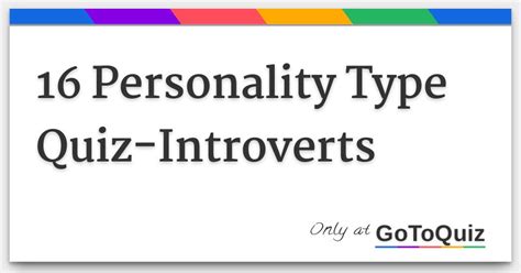 16 Personality Type Quiz Introverts