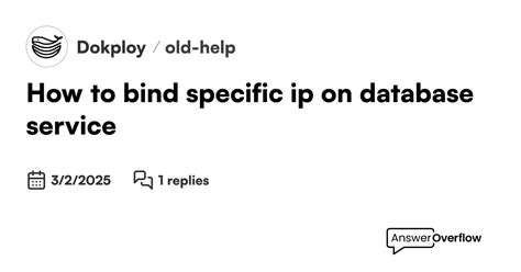 How To Bind Specific Ip On Database Service Dokploy