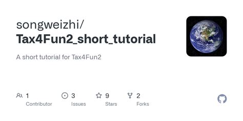 Github Songweizhitax4fun2shorttutorial A Short Tutorial For Tax4fun2