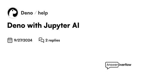 Deno With Jupyter Ai Deno