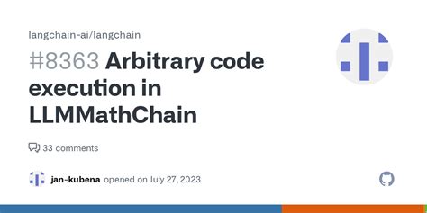 Arbitrary Code Execution In Llmmathchain · Issue 8363 · Langchain Ailangchain · Github