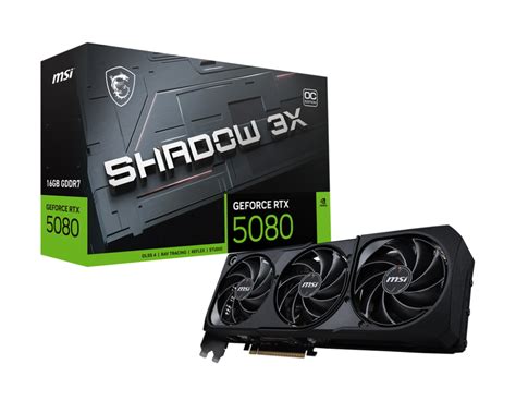 Msi Geforce Rtx™ 5080 16g Shadow 3x Oc