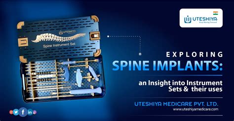 Exploring Spine Implants An Insight Into Instrument Sets And Their