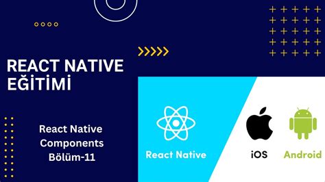 React Native Components Bölüm 11 Youtube
