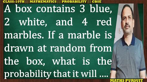 A Box Contains 3 Blue 2 White And 4 Red Marbles If A Marble Is Drawn