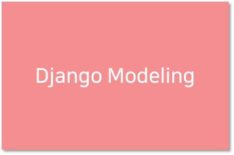 Django Modeling