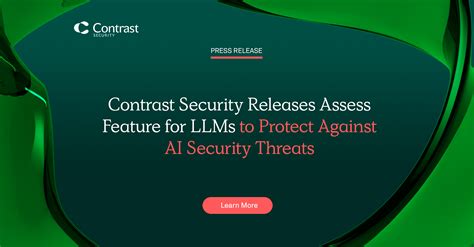 Contrast Security Releases Assess Feature For Llms To Protect Against Ai Security Threats