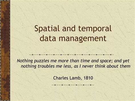 Ppt Spatial And Temporal Data Management Powerpoint Presentation