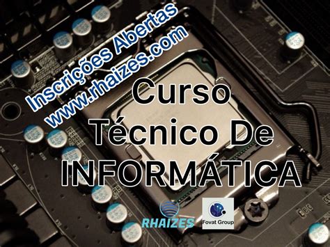 CURSO Técnico de Informática Rhaizes