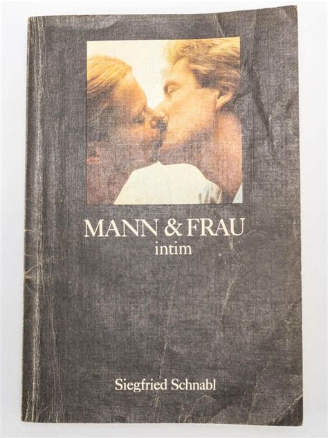 Kennen Sie „mann Und Frau Intim“ Sex Buch War Der Hit Der Ddr