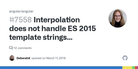 Interpolation Does Not Handle Es 2015 Template Strings Backticks · Issue 7558 · Angular