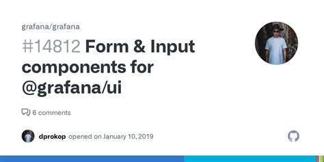 form and input components for grafana ui · issue 14812 · grafana