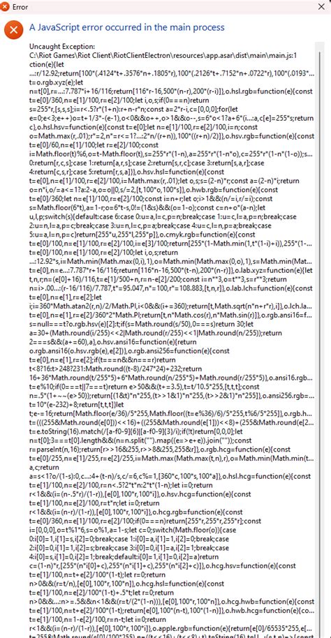 getting this javascript error whenever i try to open riot client